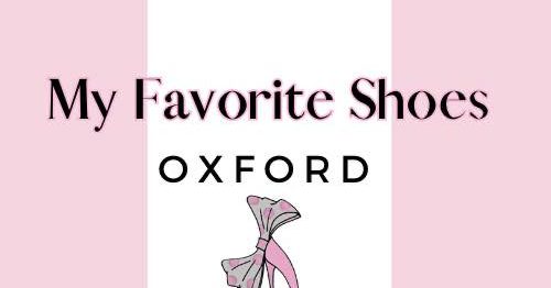 My Favorite Shoes | Visit Oxford